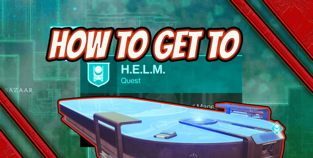 Where is the HELM Destiny 2